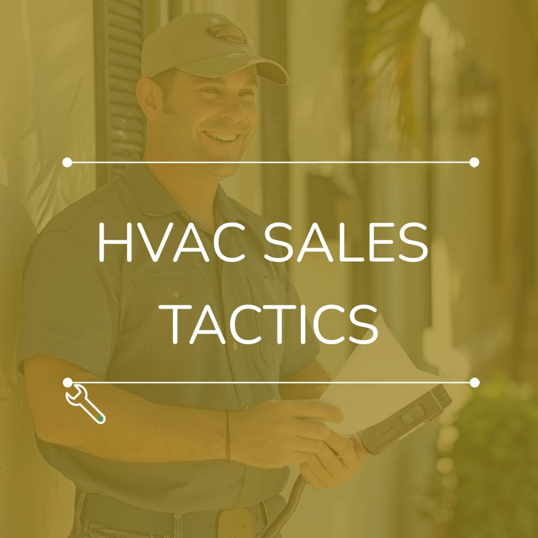 Mastering HVAC Sales: Our 5 Step Strategy & 18 Proven Tactics To Help ...