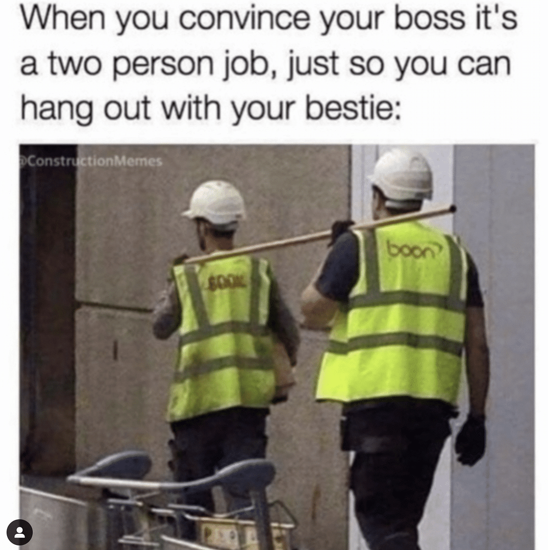 41 Hilarious Construction, Contractor & Roofing Memes | Hook Agency