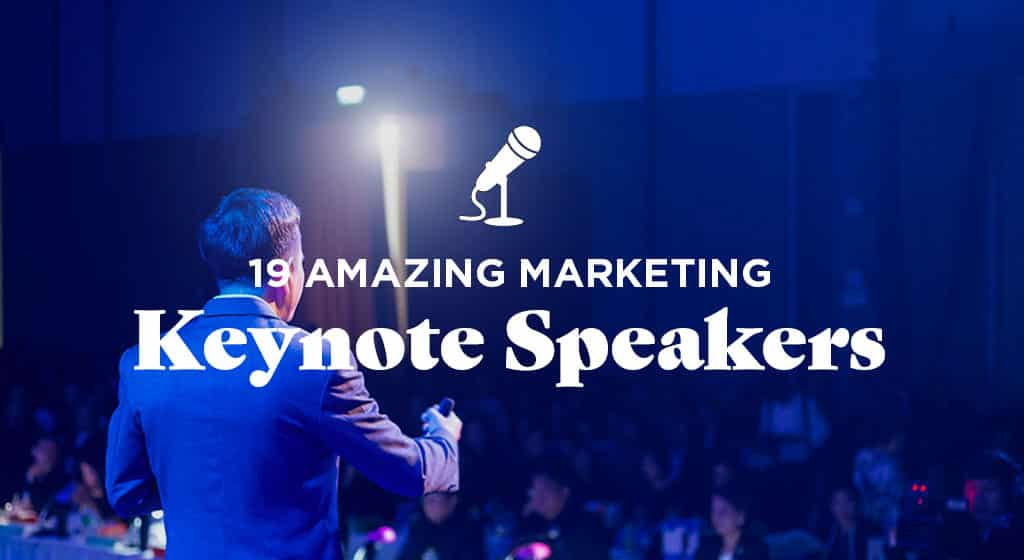 19 Amazing Marketing Keynote Speakers | Hook Agency