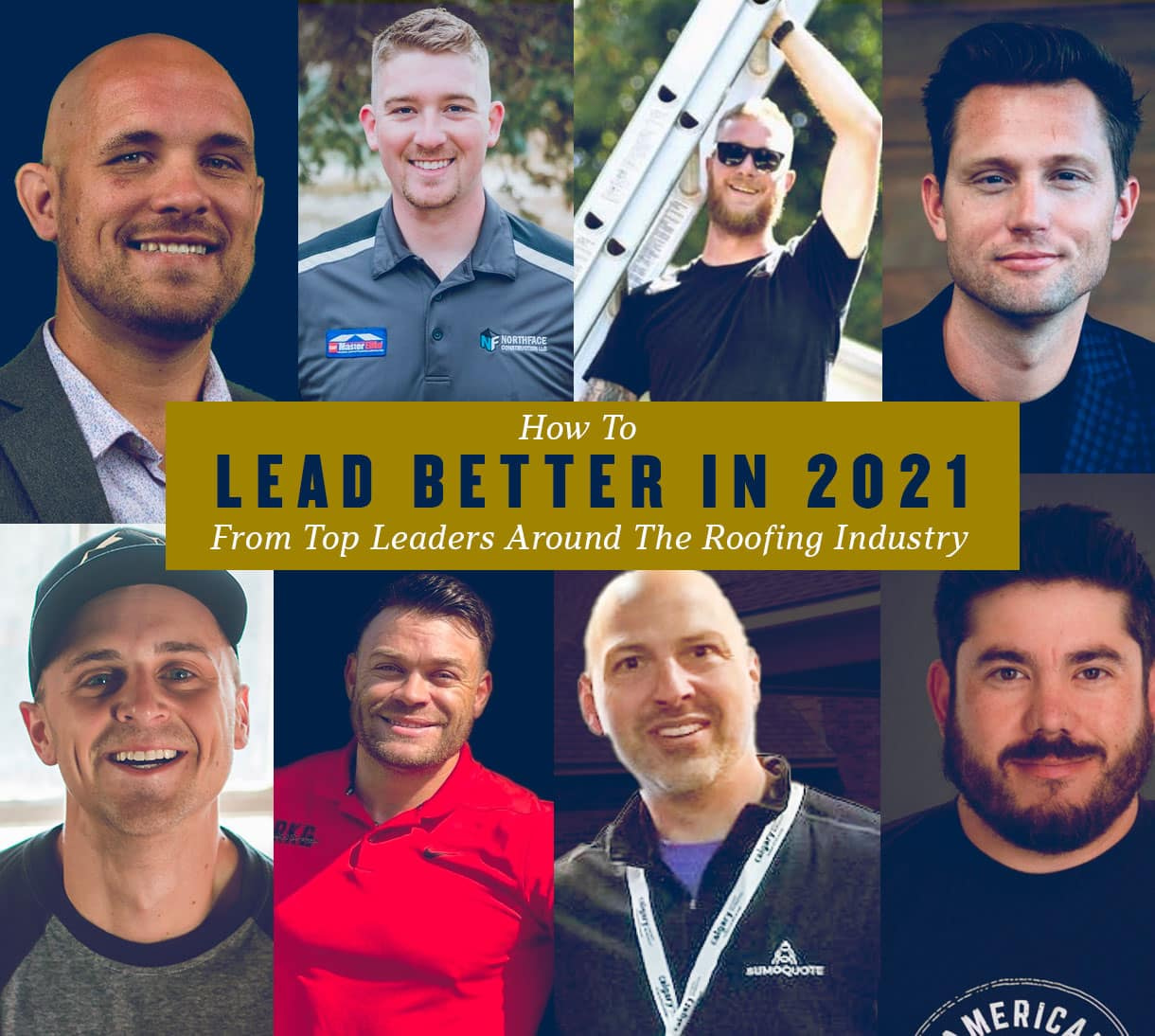 Roofing Leadership: How To Lead Better [Expert Roundup] | Hook Agency